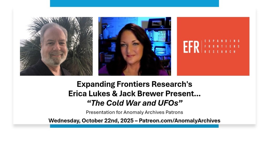 Anomaly Academy 2025-10 – Oct – EFR’s Erica Lukes and Jack Brewer ...